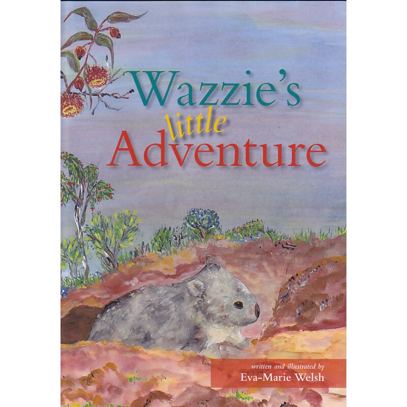 Wazzie's Little Adventure - NQ Author Eva-Marie Welsh – Beach Book Boutique